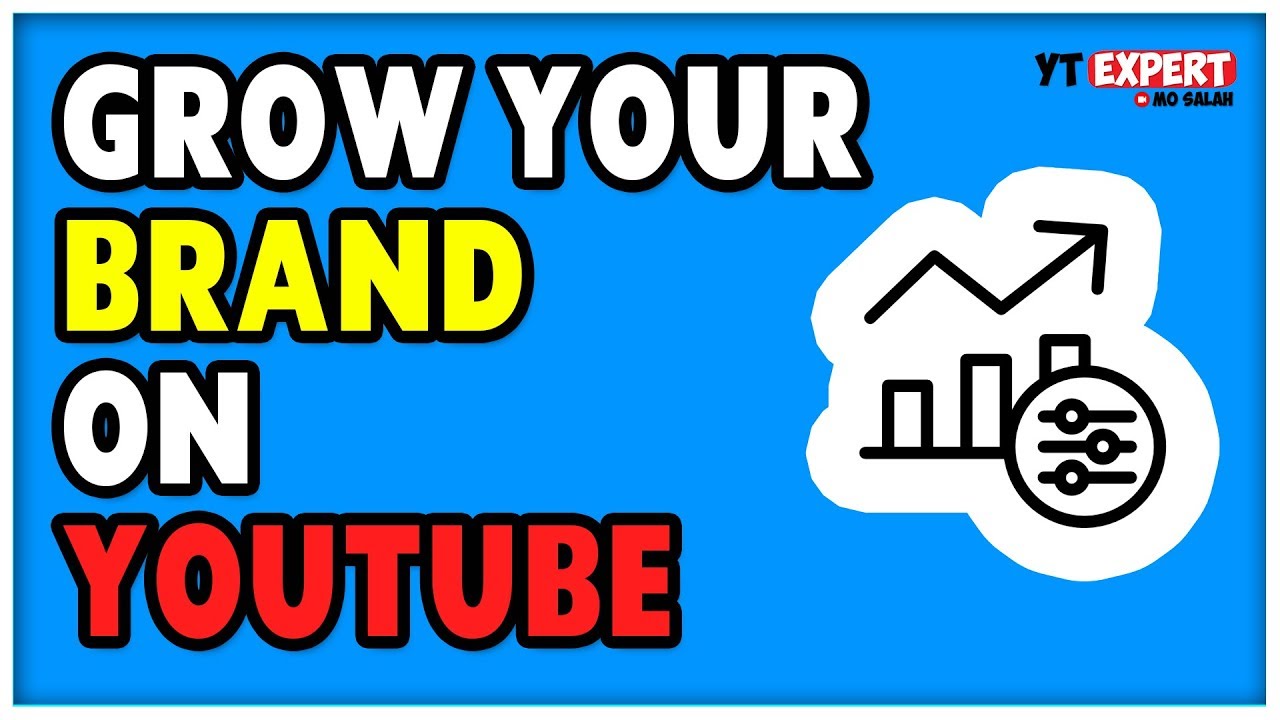 6 Tips to Help You Grow Your Brand's YouTube Channel