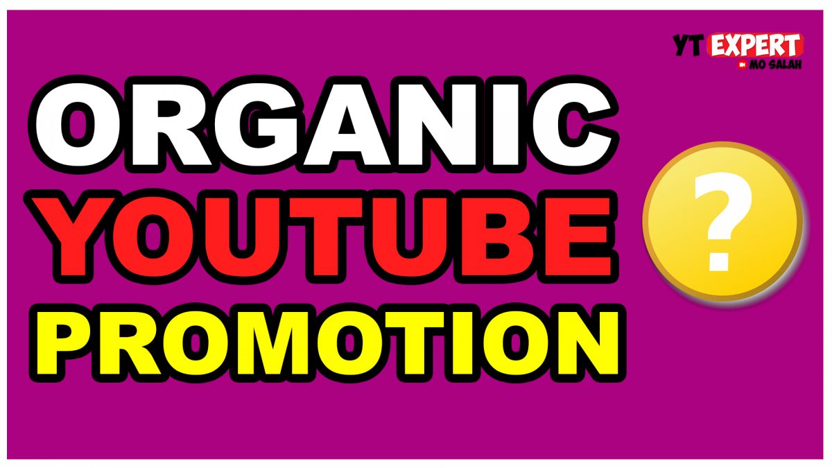 Organic Youtube Promotion Techniques